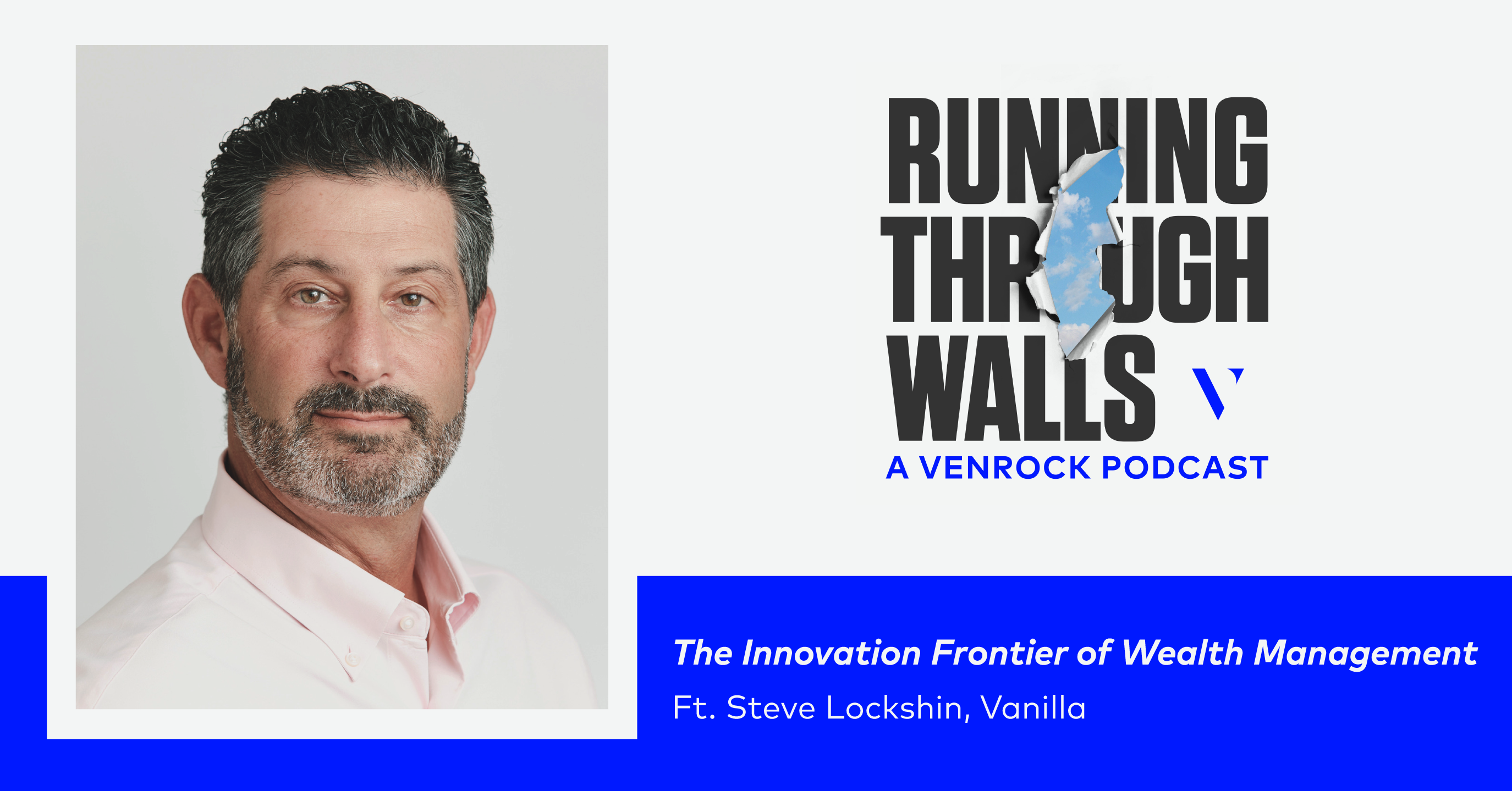 The Innovation Frontier of Wealth Management - Venrock